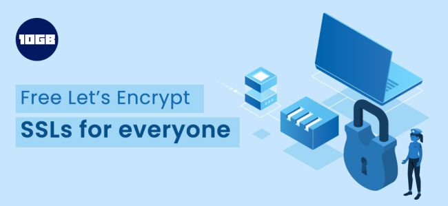 Free Let's Encrypt SSLs for everyone | 10GB Hosting