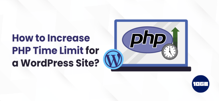How To Increase Php Time Limit For A Wordpress Site