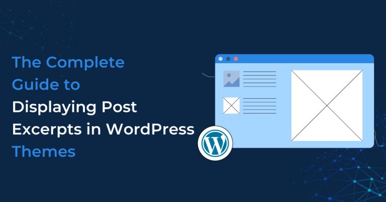 Guide to Showing Post Excerpts in WordPress Themes